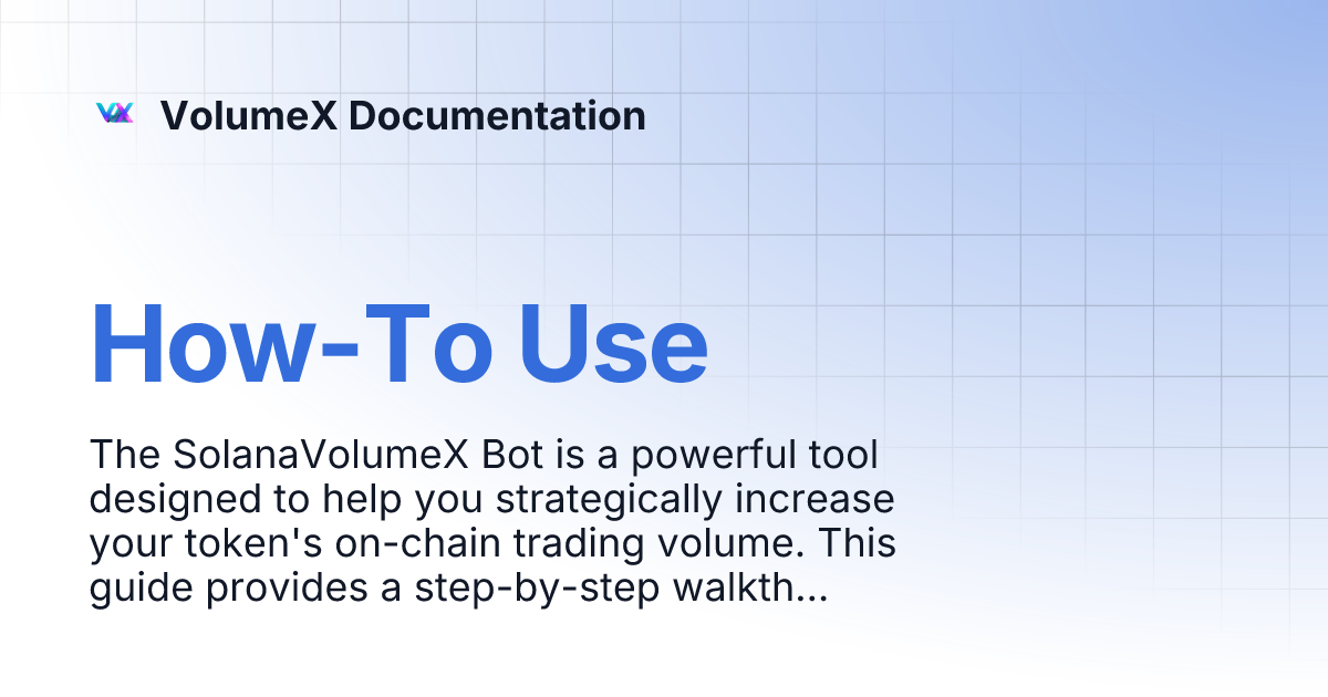 How-To Use | VolumeX Documentation